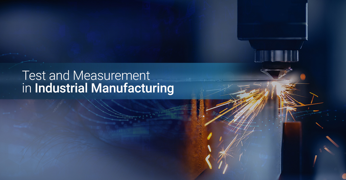 Test-and-Measurement-in-Industrial-Manufacturing-WEB.jpg